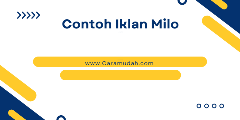 11+ Contoh Iklan Produk Milo yang Menarik dan Keren