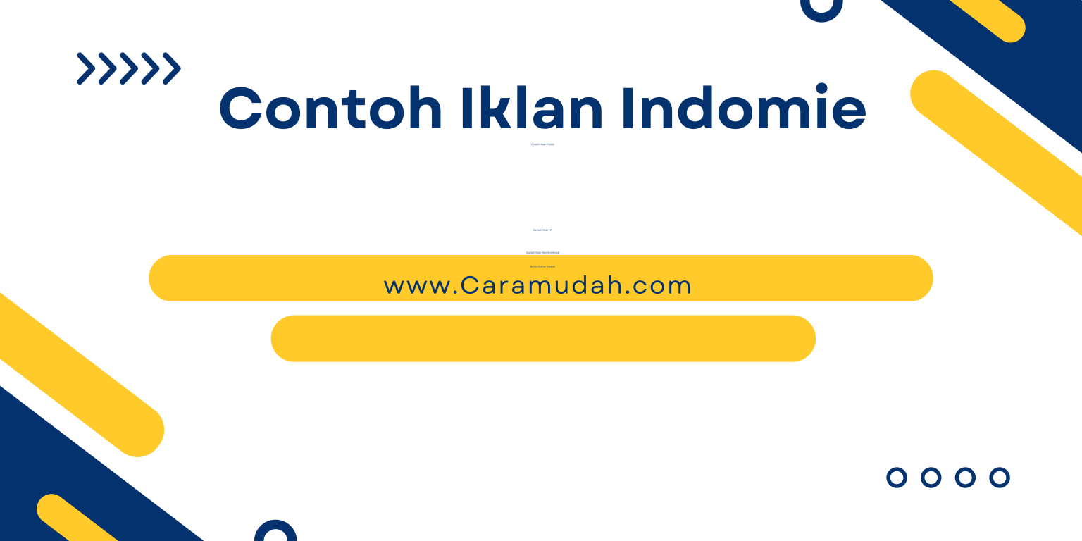 21+ Contoh Iklan Indomie Seleraku Beserta Gambarnya